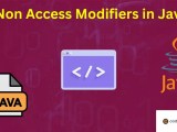 Non Access Modifiers In Java Naukri Code 360
