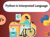 Why Python Is An Interpreted Language Naukri Code 360