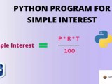 Simple Interest Program In Python Naukri Code 360