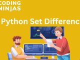 Python Set Difference Naukri Code 360