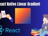 React Native Linear Gradient Naukri Code 360
