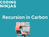 Recursion Carbon Naukri Code 360