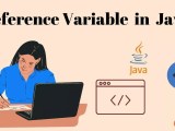 Reference Variable In Java Naukri Code 360