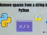 Remove Spaces From A String In Python Naukri Code 360