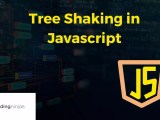 Tree Shaking In Javascript Naukri Code 360