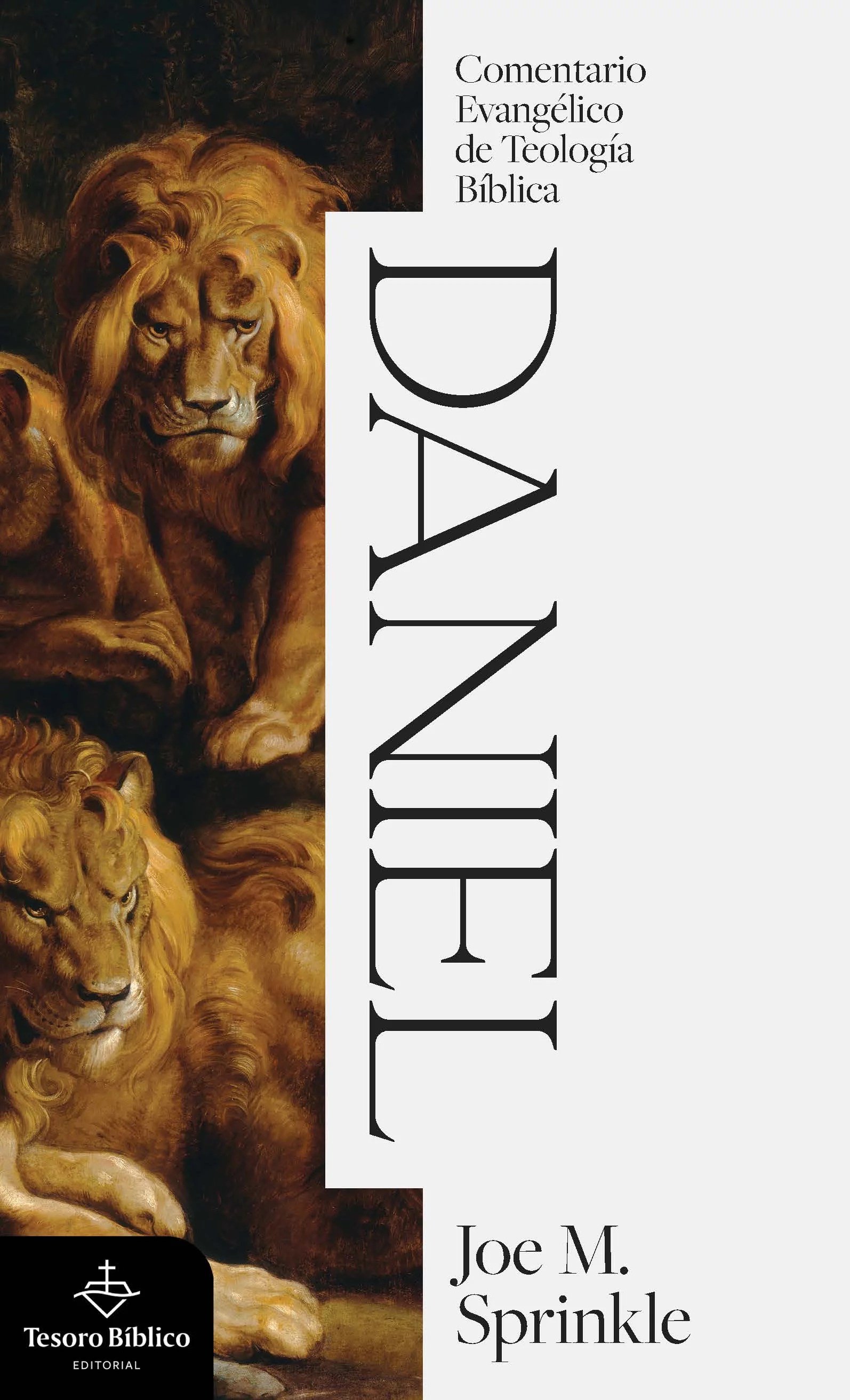 Daniel Comentario Evangélico De Teología Bíblica