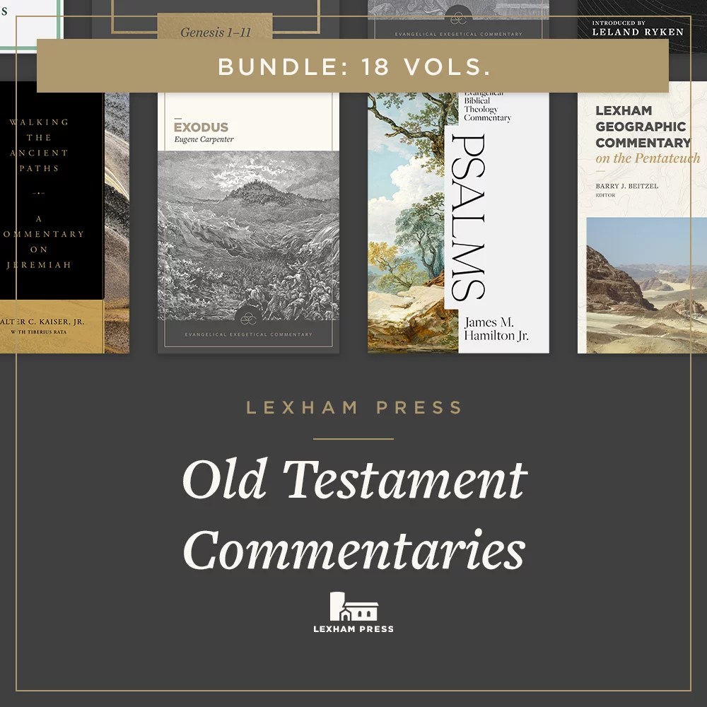 Lexham Press Old Testament Commentaries Bundle 18 Vols Logos Bible