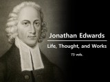 Jonathan Edwards Life Thought And Works 73 Vols Logos Bible