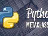 Python Metaclasses Real Python