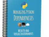 Managing Python Dependencies Real Python