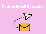 Python Email Extractor Ultimate Guide Effortlessly Extract Emails