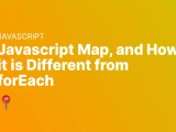 Javascript Map And How It Is Different From Foreach