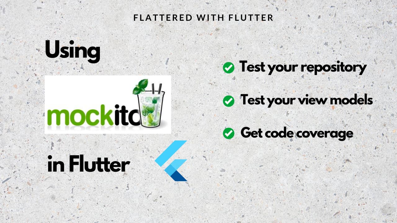 Using Mockito In Flutter Flattered With Flutter