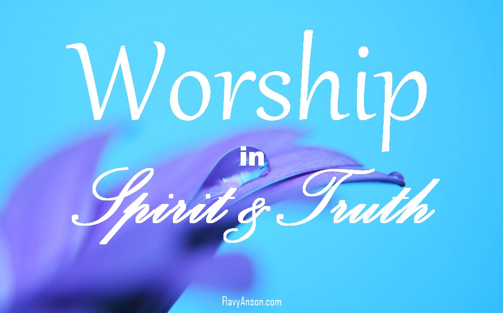 What is True Worship?