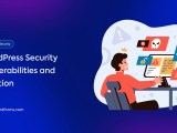12 Wordpress Security Vulnerabilities And How To Prevent Them Fluent