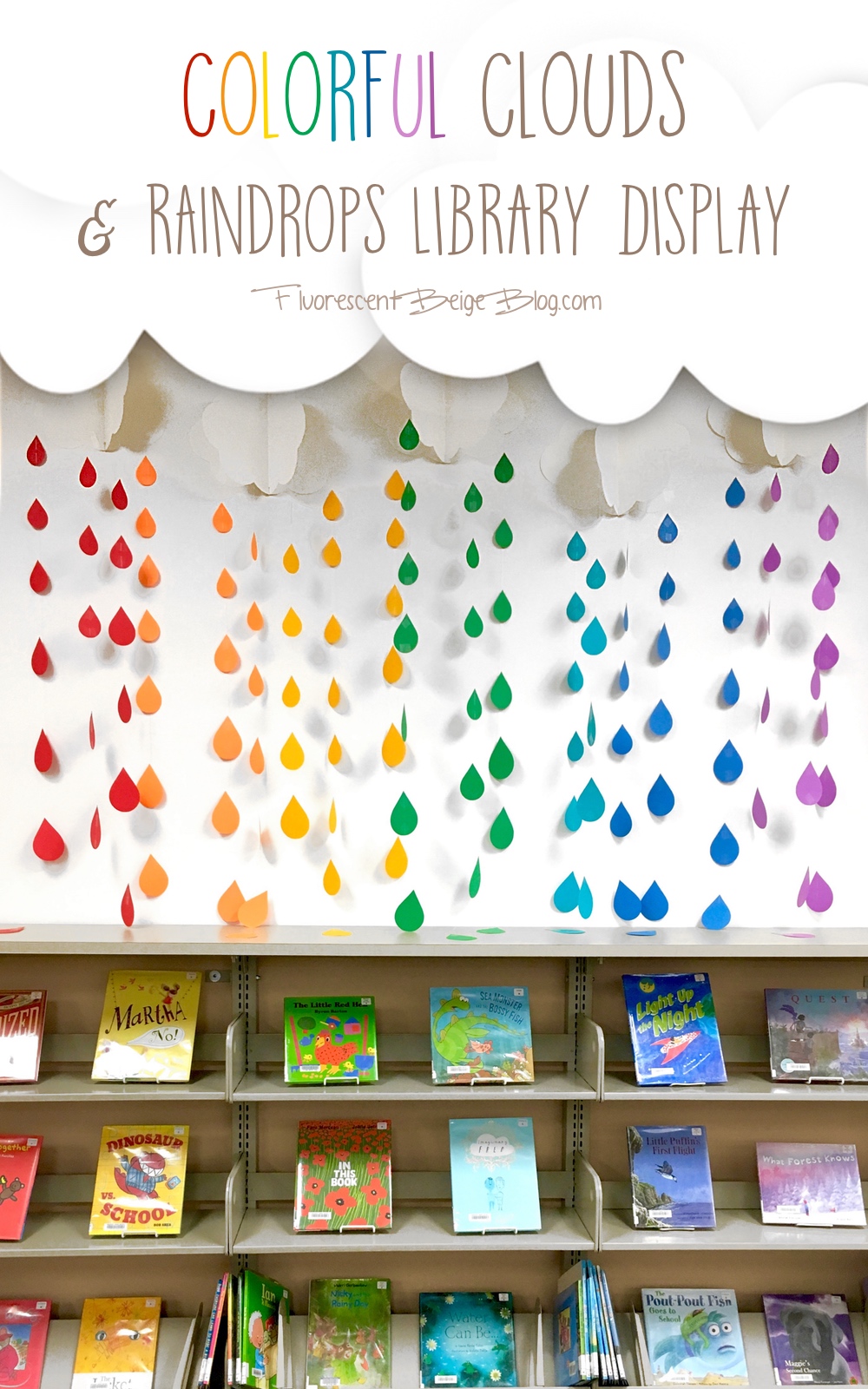 Library Display: Colorful Clouds & Raindrops - Fluorescent Beige