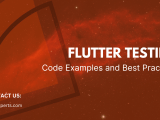 Mastering Flutter Testing Step By Step Tutorial With Code Examples