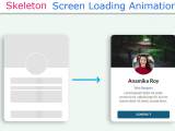 Skeleton Screen Loading Animation Using Html Css