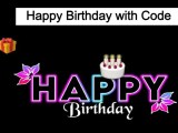 Happy Birthday In Code Binary Python C Java Etc