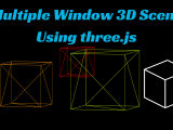 Multiple Window 3d Scene Using Three Js