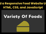 Build A Responsive Food Website Using Html Css And Javascript