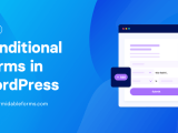 The Ultimate Guide To Conditional Forms In Wordpress