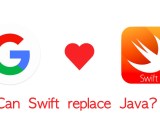 Google Is Looking To Adopt Swift Programming Language For Android Report