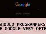 Should A Programmer Use Google And Stack Overflow All The Time