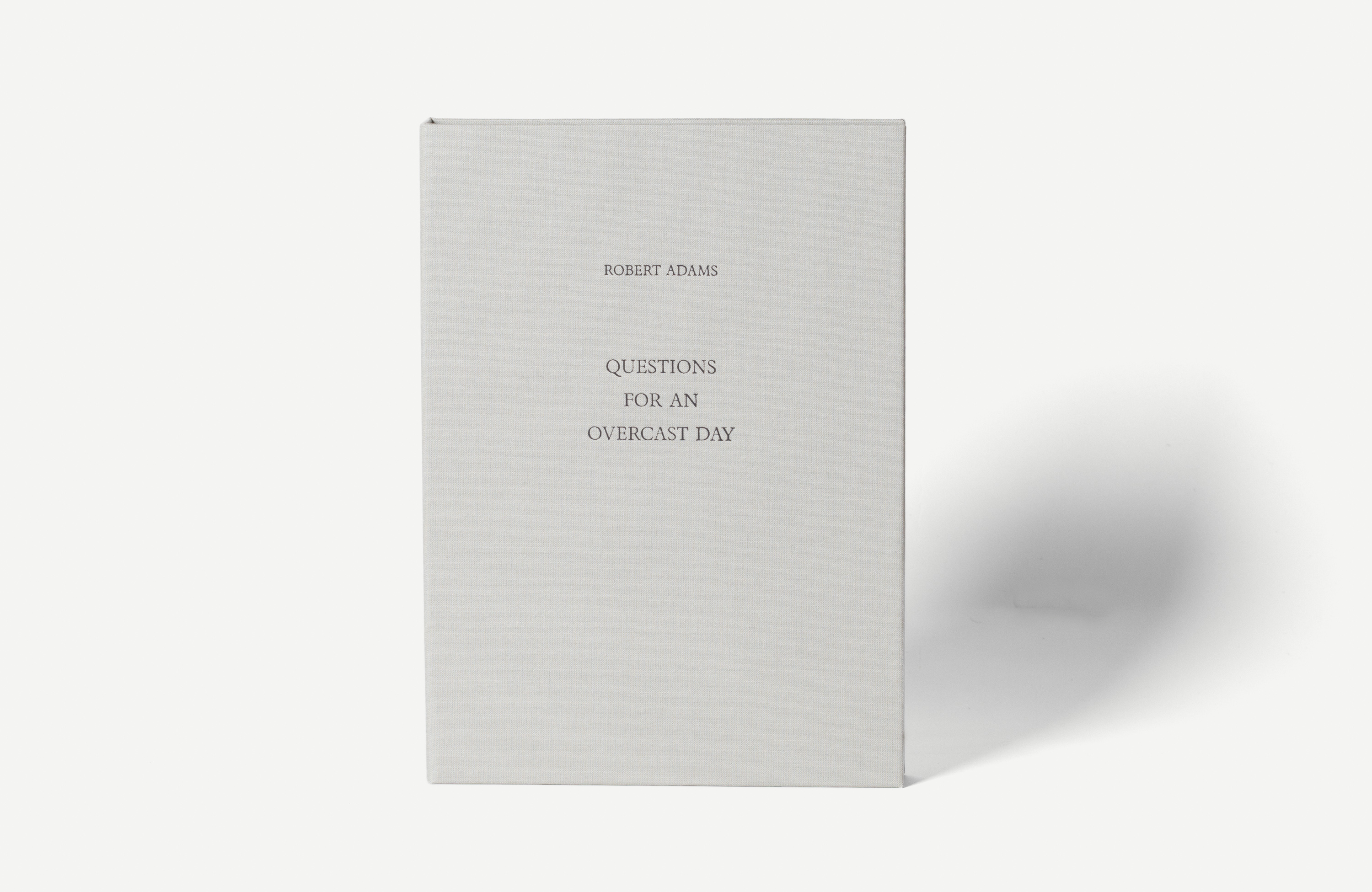 Robert Adams: Questions for an Overcast Day (Special Edition ...