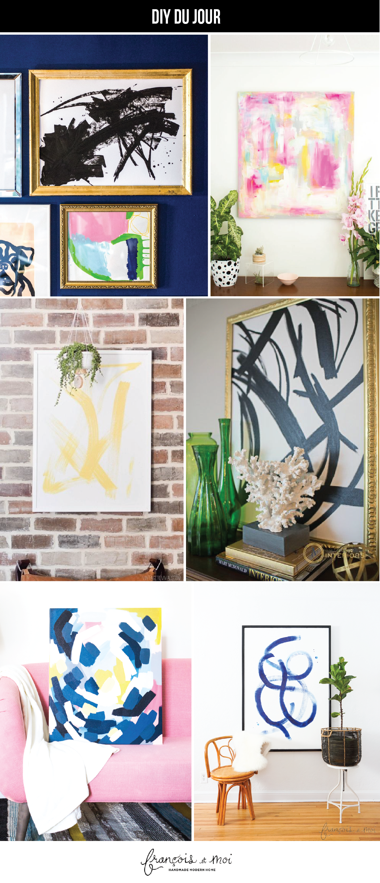 DIY du Jour: Abstract Brushstroke Art - Francois et Moi