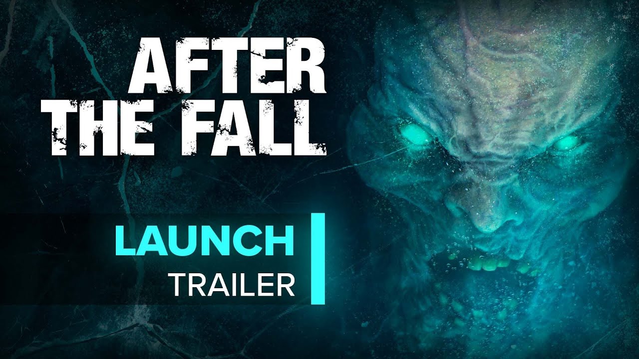 Tráiler de lanzamiento de After the Fall y contenido poslanzamiento