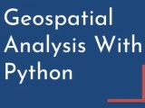 Geospatial Analysis With Python Free Computer Programming