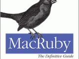Macruby The Definitive Guide Ruby And Cocoa On Os X Free Computer