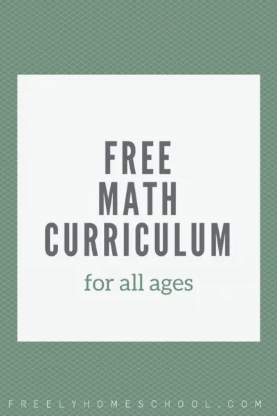 Free Math Curriculum (our family’s favorite)