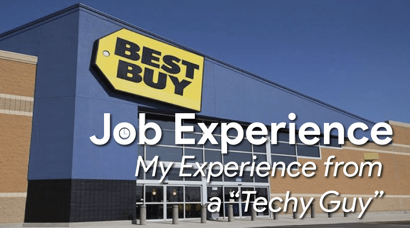 Working at BestBuy - My Job Experience - FreeTimeTech