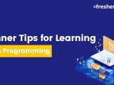 Beginner Tips For Learning Python Programming