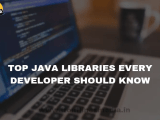 Top Java Libraries Every Developer Should Know Frontlines Media