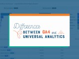 5 Key Differences Between Ga4 And Universal Analytics That Every Ae