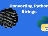 Converting Python Strings To Lowercase A Comprehensive Guide