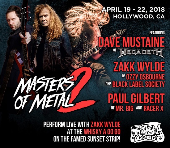 MASTERS OF METAL II w/ Zakk Wylde, Dave Mustaine, Paul Gilbert $500 Off ...