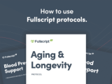 Fullscript S Evidence Based Integrative Protocols Fullscript