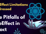 The Pitfalls Of Useeffect In React Why It Might Not Always Be Your