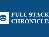 Full Stack Chronicles Full Stack Chronicles