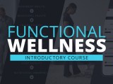 Functional Wellness Course Functional Movement Systems