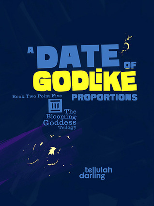 A Date of Godlike Proportions ~ Blitz Giveaway | fuonlyknew