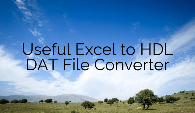 Useful Excel to HDL DAT File Converter