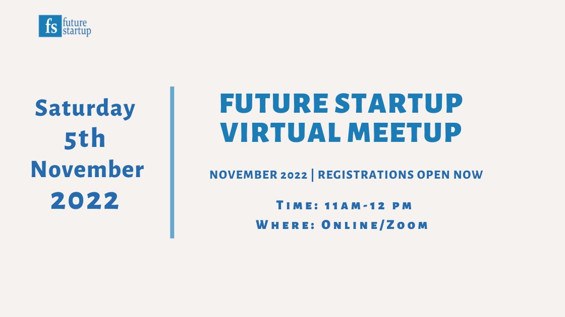 Future Startup Virtual Meetup November 2022 - Future Startup