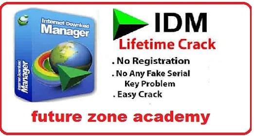 IDM Crack Lifetime Working (Universal Patch) - future zone academy
