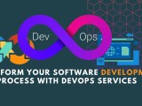 Transform Your Software Development Process With Devops Services