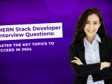 Top Mern Stack Developer Interview Questions 2024 Prepare For Success